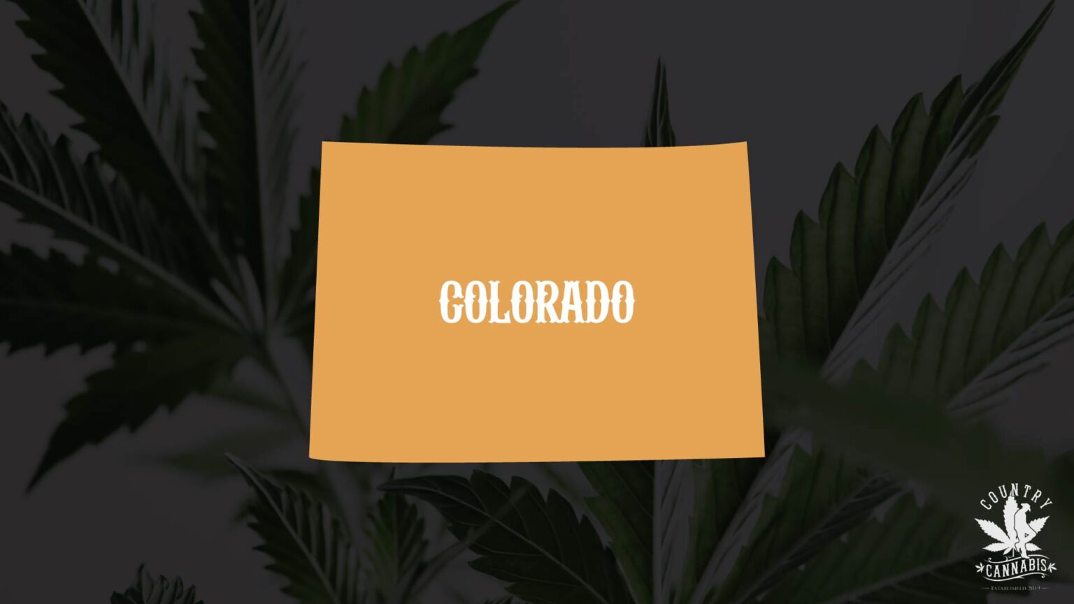 Colorado - Country Cannabis